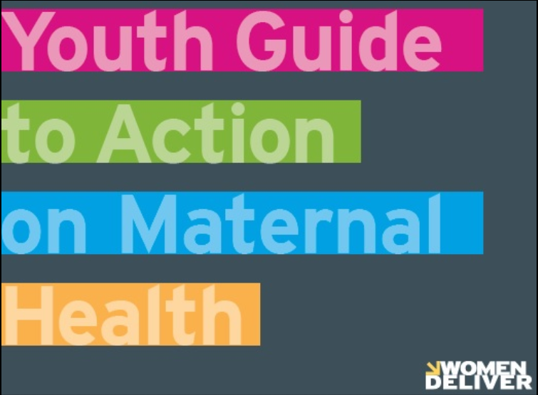 Youth Guide to Action on Maternal Health | The Communication Initiative